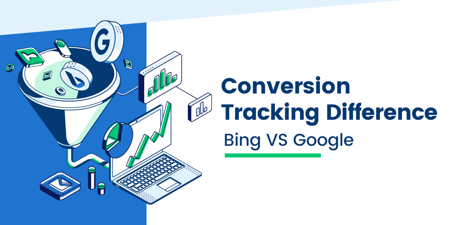 Conversion Tracking Differences, Bing vs. Google